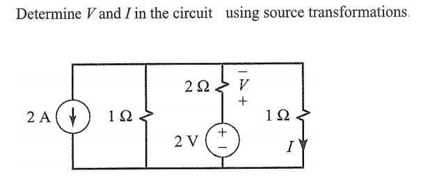 Solved Determine V and I in the circuit using source | Chegg.com