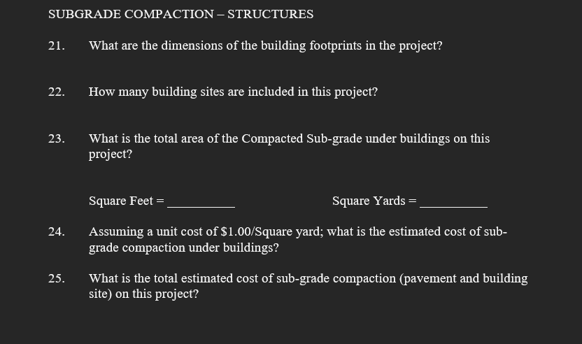 Solved SUBGRADE COMPACTION – STRUCTURES 21. What are the | Chegg.com