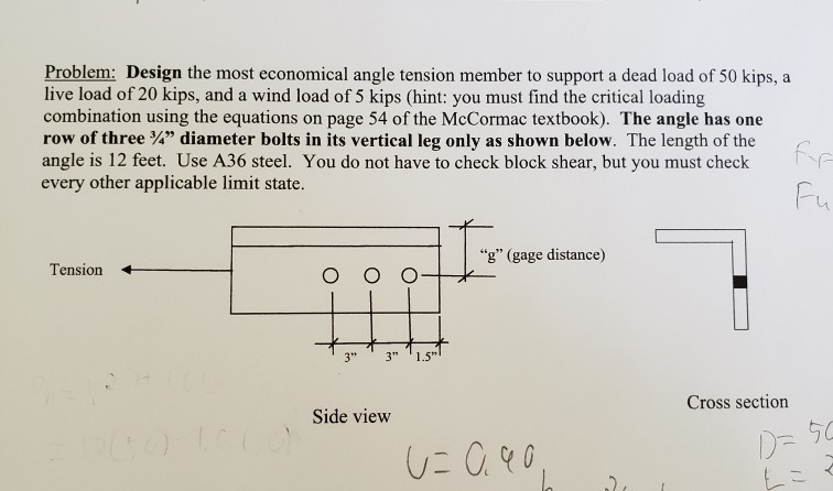 Solved Problem: Design the most economical angle tension | Chegg.com