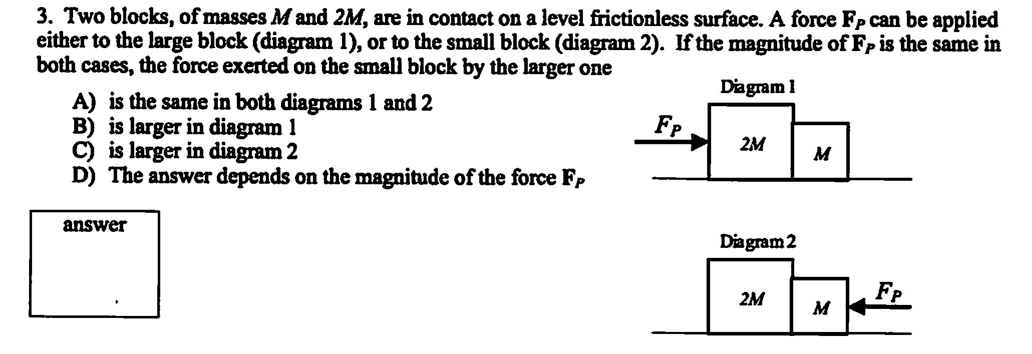 Solved 3. Two blocks, of masses M and 2M, are in contact on | Chegg.com
