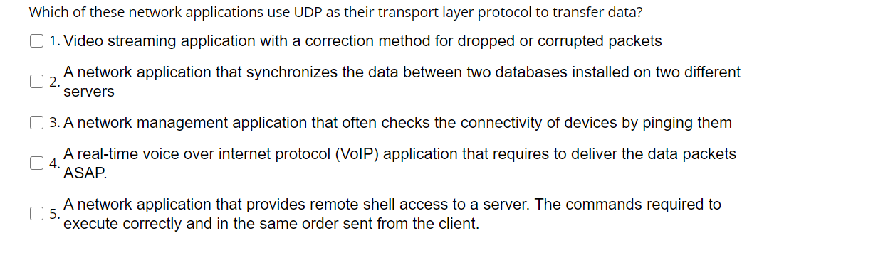 Solved Which of these network applications use UDP as their | Chegg.com