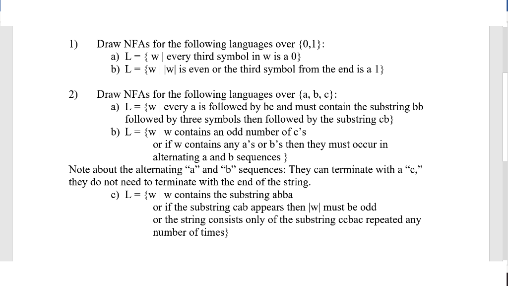 Solved 1) Draw NFAs for the following languages over {0,1}: | Chegg.com