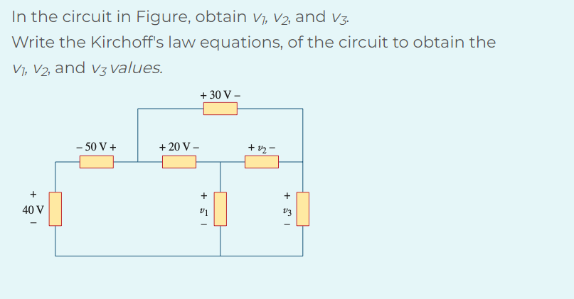 Solved In the circuit in Figure, obtain v7,v2, and v3. Write | Chegg.com