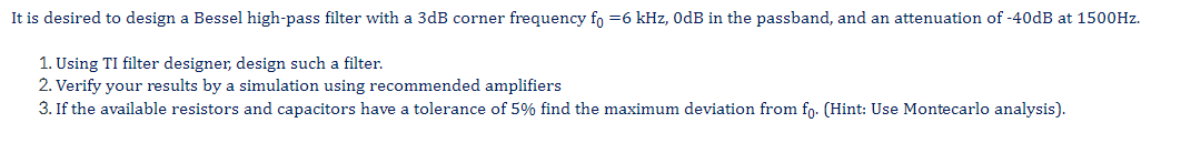 Solved It is desired to design a Bessel high-pass filter | Chegg.com