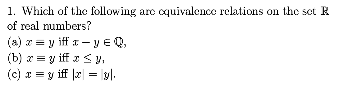 Solved 1 Which Of The Following Are Equivalence Relations