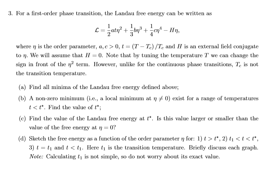 Solved 3. For a first-order phase transition, the Landau | Chegg.com