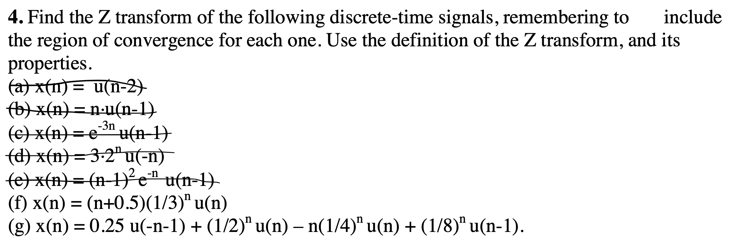 Solved 4. Find the Z transform of the following | Chegg.com