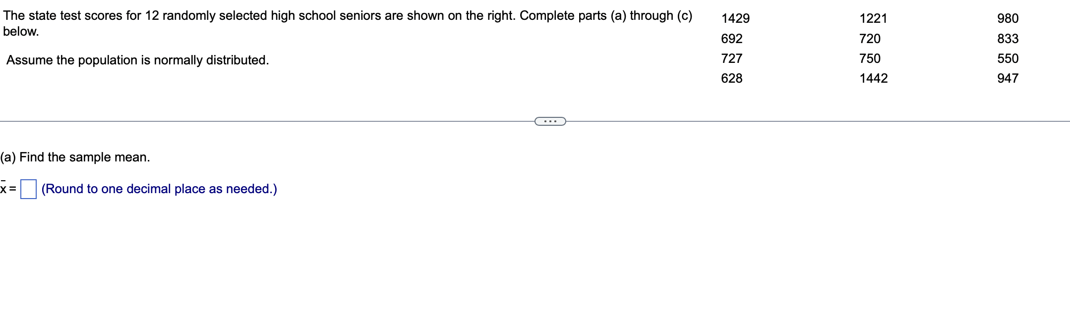 Solved The state test scores for 12 randomly selected high | Chegg.com