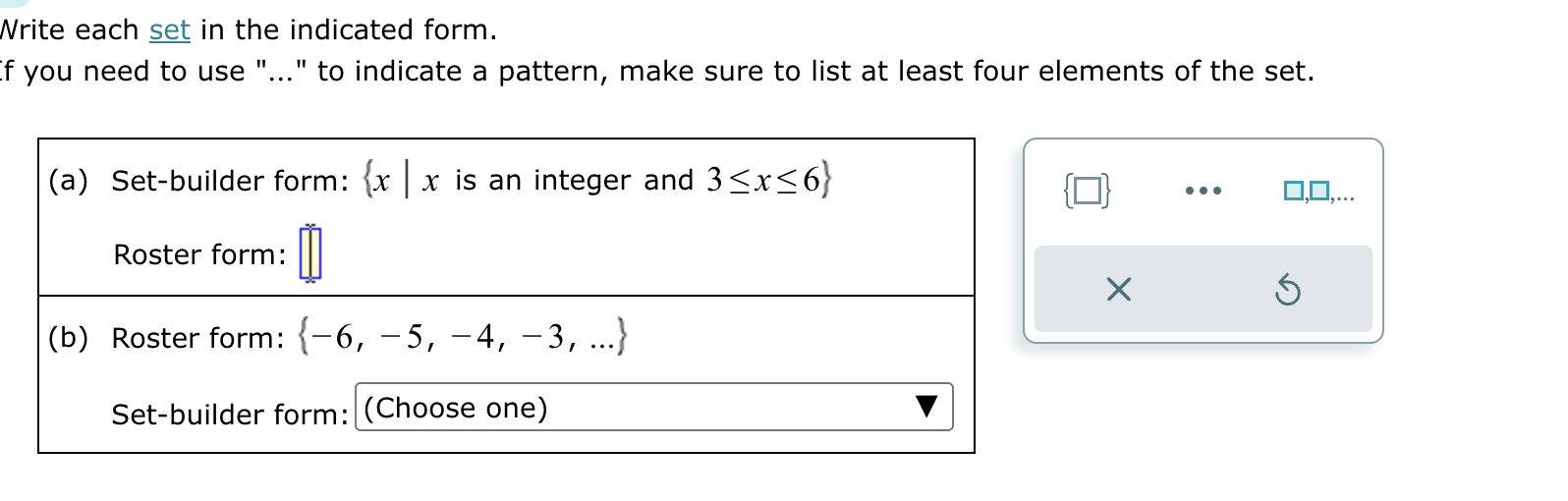 Solved Nrite each set in the indicated form.f you need to | Chegg.com