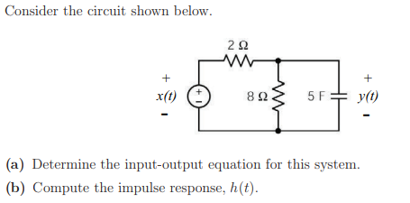 Solved Consider the circuit shown below. (a) Determine the | Chegg.com