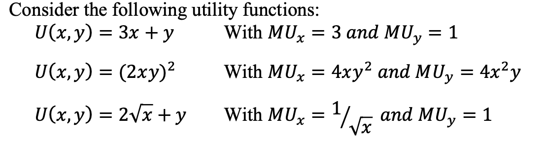 Solved Consider the following utility functions: | Chegg.com