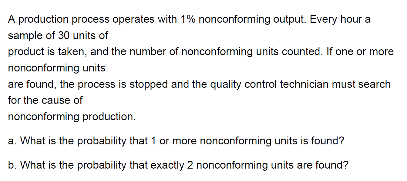 Solved A production process operates with 1% nonconforming | Chegg.com