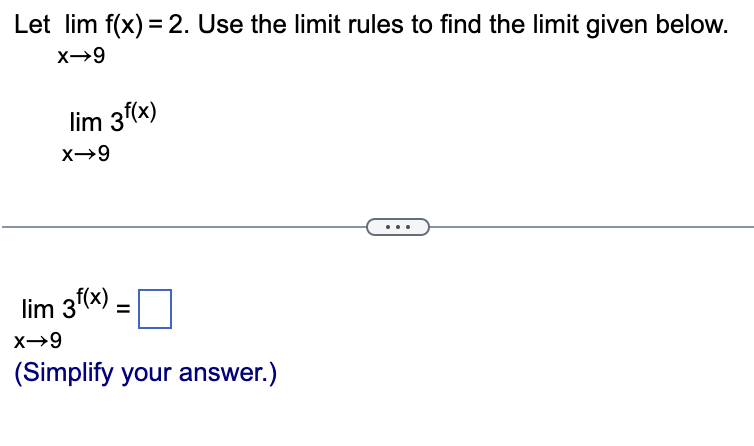 Solved Let limx→9f(x)=2. Use the limit rules to find the | Chegg.com