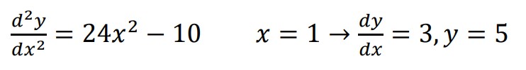 Solved dx2d2y=24x2−10x=1→dxdy=3,y=5 | Chegg.com
