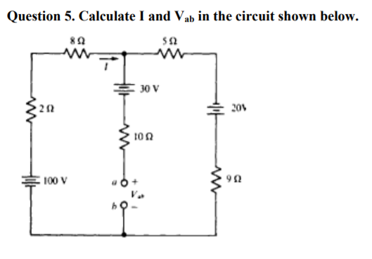 Solved Question 5. Calculate I and Vab in the circuit shown | Chegg.com