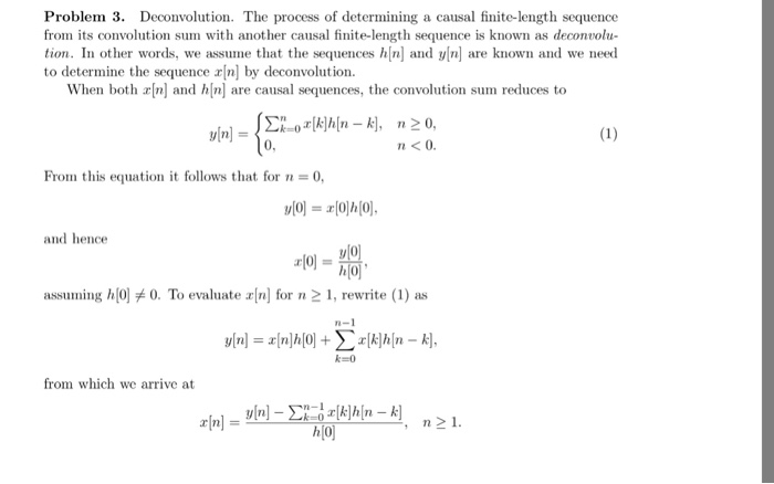 Solved Problem 3. Deconvolution. The process of determining | Chegg.com
