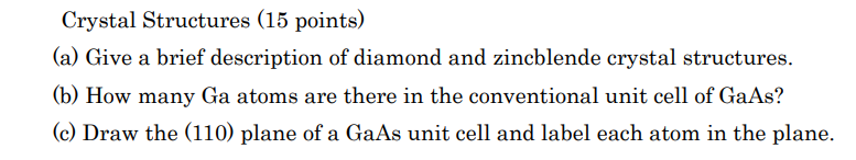 Solved Crystal Structures (15 points) (a) Give a brief | Chegg.com