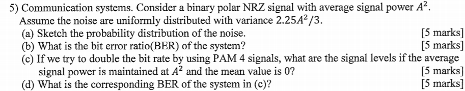 5) Communication systems. Consider a binary polar NRZ | Chegg.com