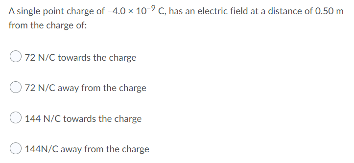 Solved A single point charge of -4.0 × 10-° C, has an | Chegg.com