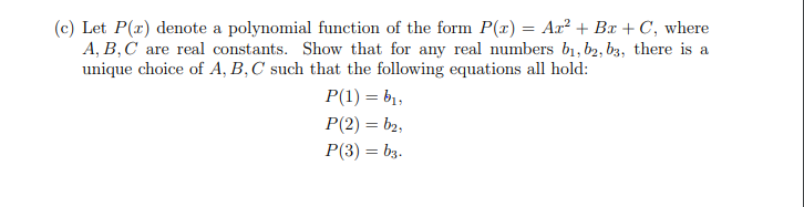 Solved (c) Let P(x) denote a polynomial function of the form | Chegg.com