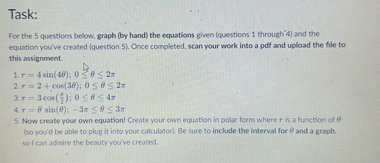 Solved For the 5 questions below, graph (by hand) the | Chegg.com