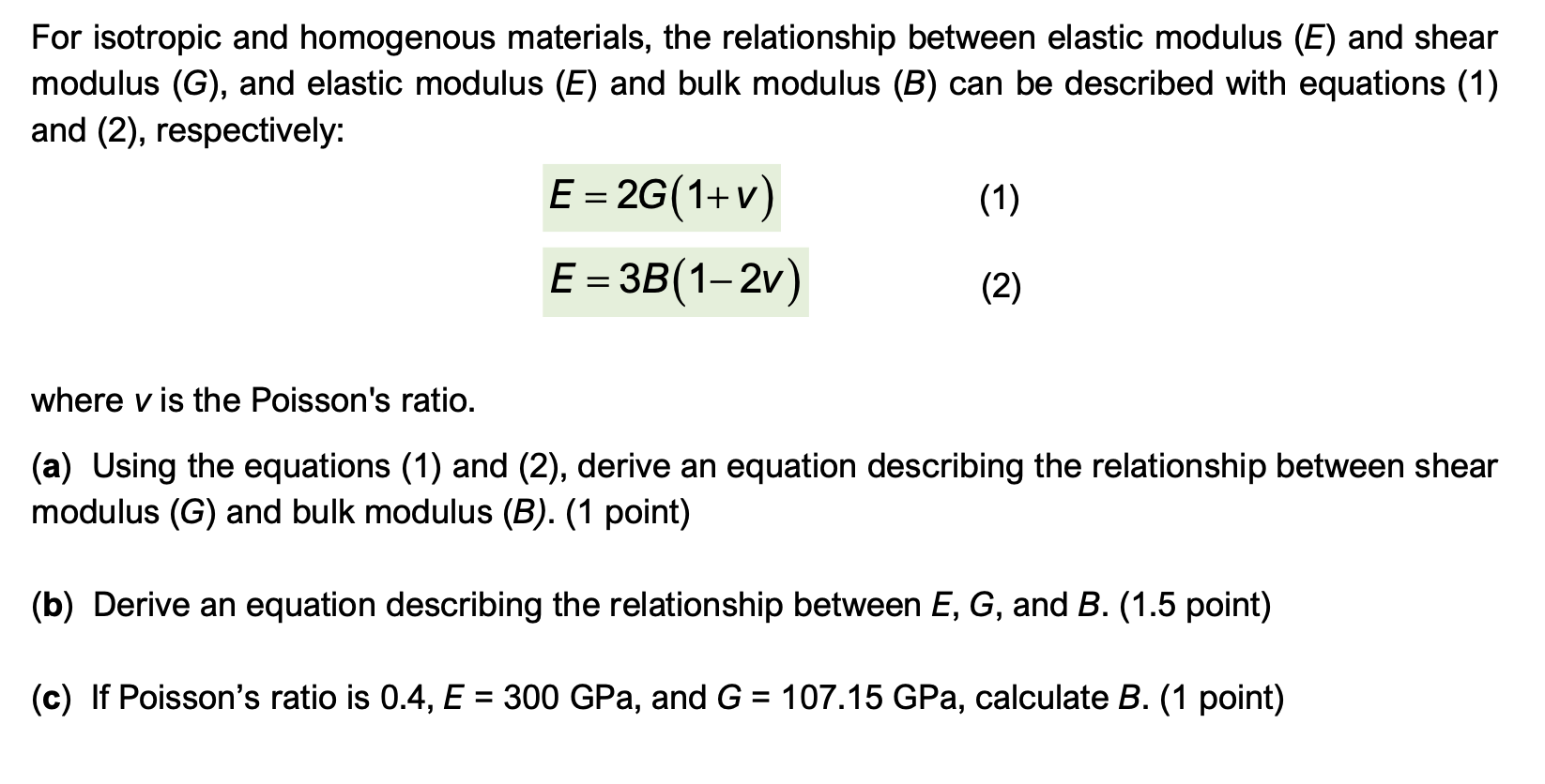 Solved For isotropic and homogenous materials, the | Chegg.com