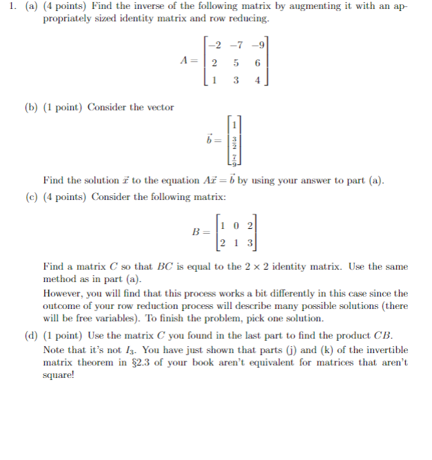 Solved 1. (a) (4 points) Find the inverse of the following | Chegg.com