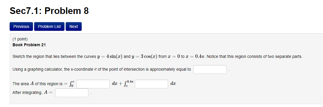 Solved Sec7.1: Problem 8 Previous Problem List Next (1 | Chegg.com Solved Sec7.1: Problem 8 Previous Problem List Next (1 | Chegg.com