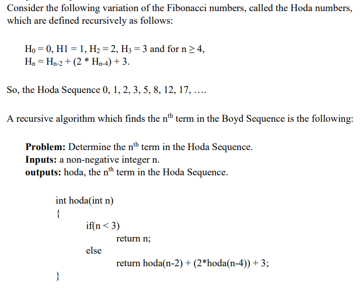 Solved Consider the following variation of the Fibonacci | Chegg.com