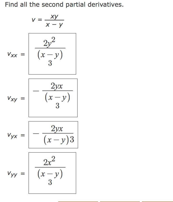 Solved Find all the second partial derivatives. ху V = X-Y | Chegg.com