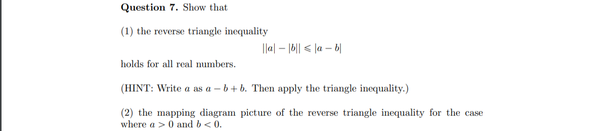 Solved Question 7. Show that (1) the reverse triangle | Chegg.com