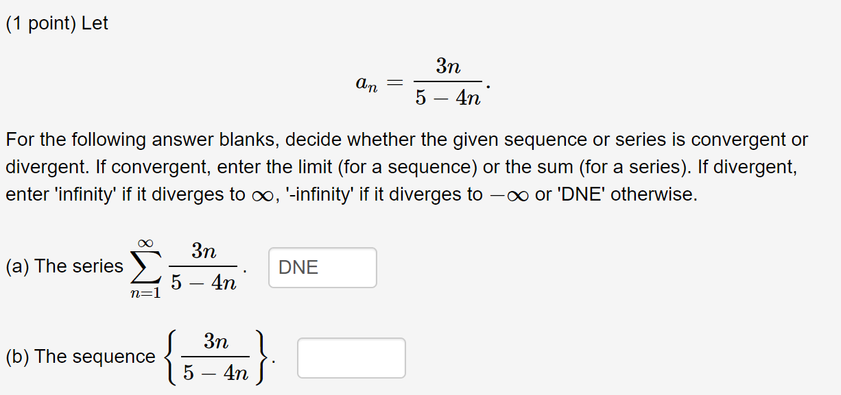 Solved (1 point) Let an 3n 5 4n' For the following answer | Chegg.com