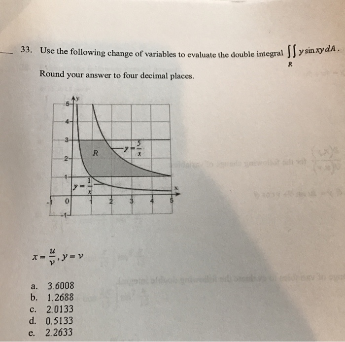 Solved Use the following change of variables to evaluate the | Chegg.com