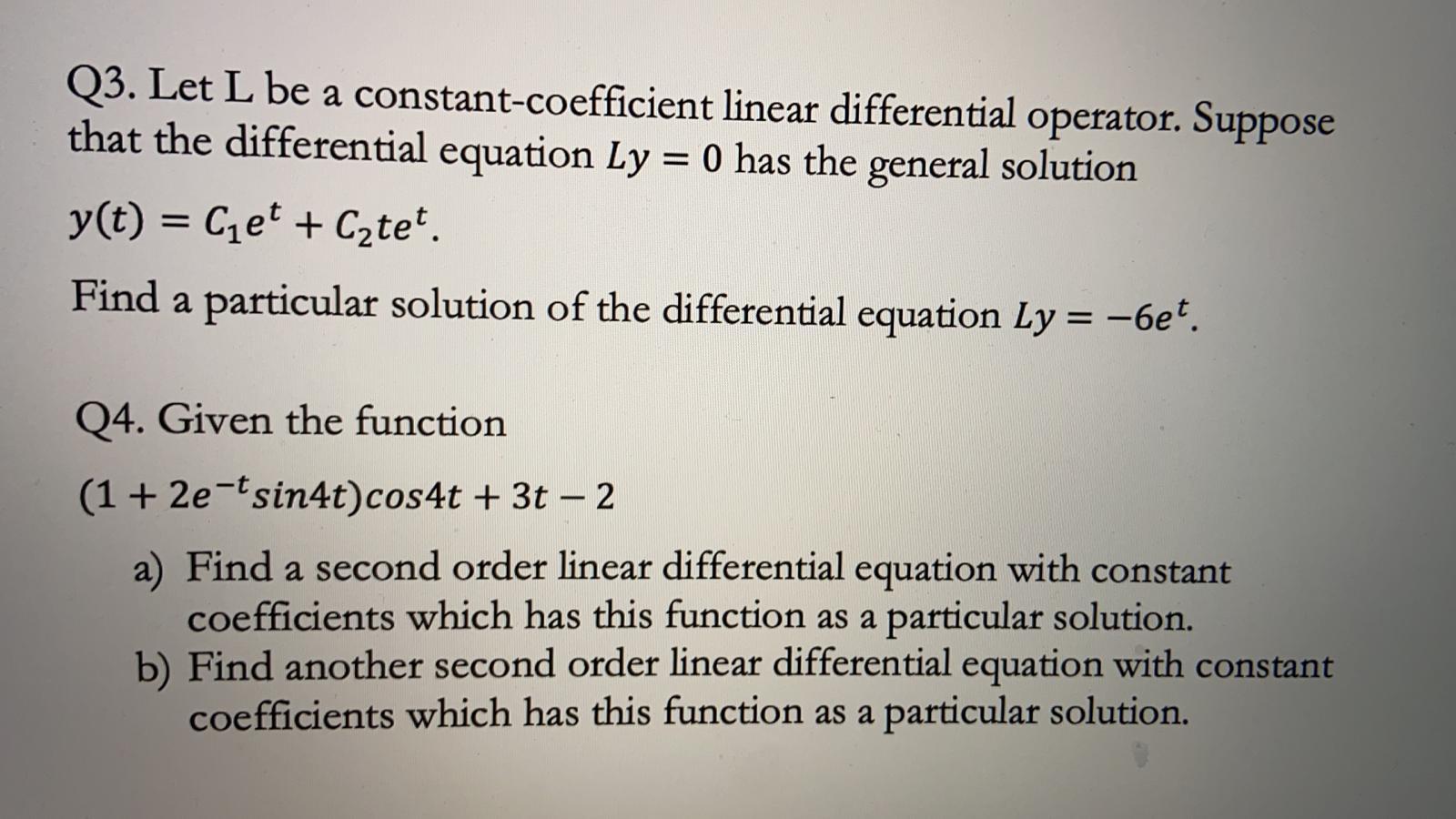Solved Q3. Let L be a constant-coefficient linear | Chegg.com