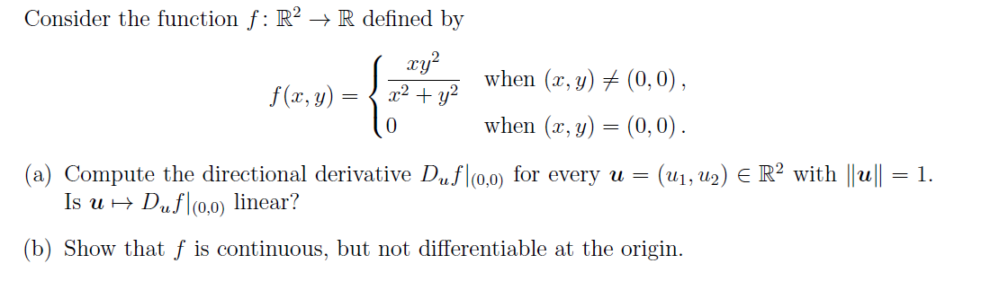 Solved Consider the function f: R2 + R defined by Xy2 f(x, | Chegg.com