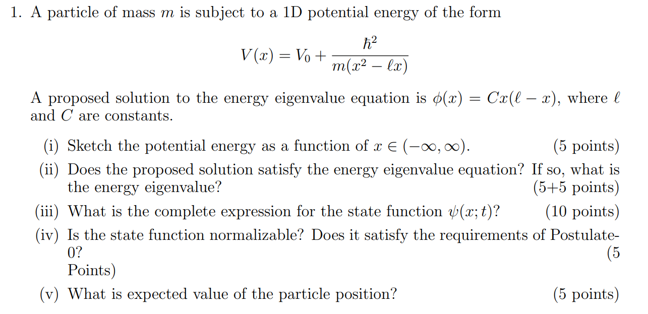 A particle of mass m is subject to a 1D potential | Chegg.com