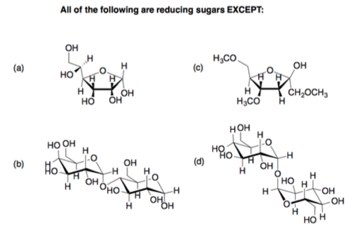 Solved All of the following are reducing sugars EXCEPT: | Chegg.com