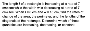The length l ﻿of a rectangle is increasing at a rate | Chegg.com
