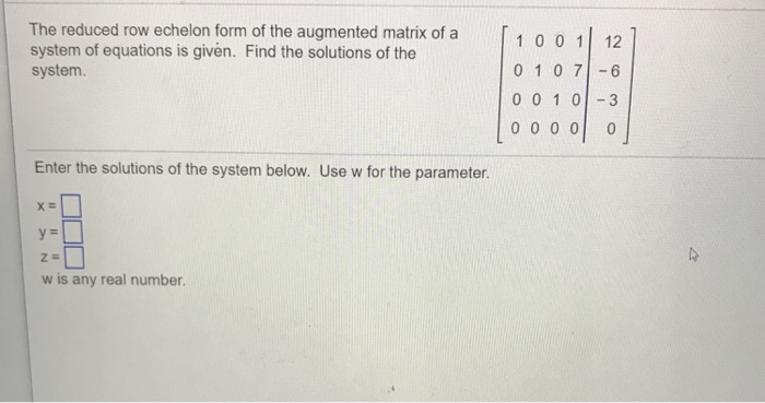 Solved The reduced row echelon form of the augmented matrix | Chegg.com
