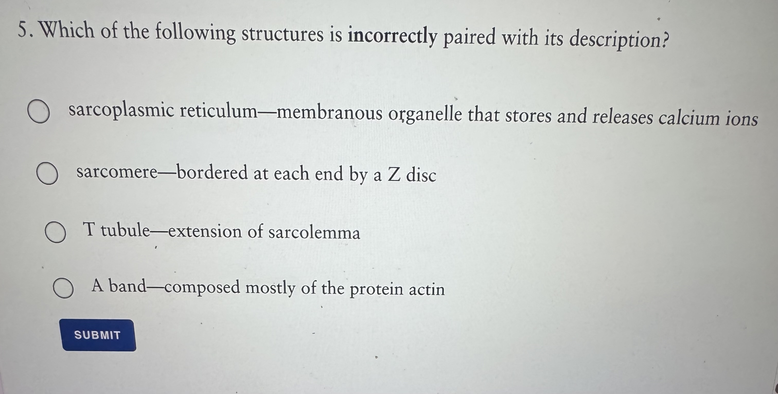 Solved 5. ﻿Which of the following structures is incorrectly | Chegg.com