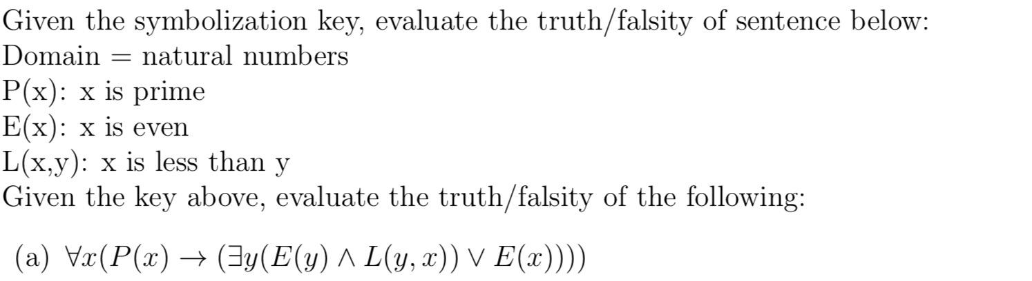 Solved Given the symbolization key, evaluate the | Chegg.com