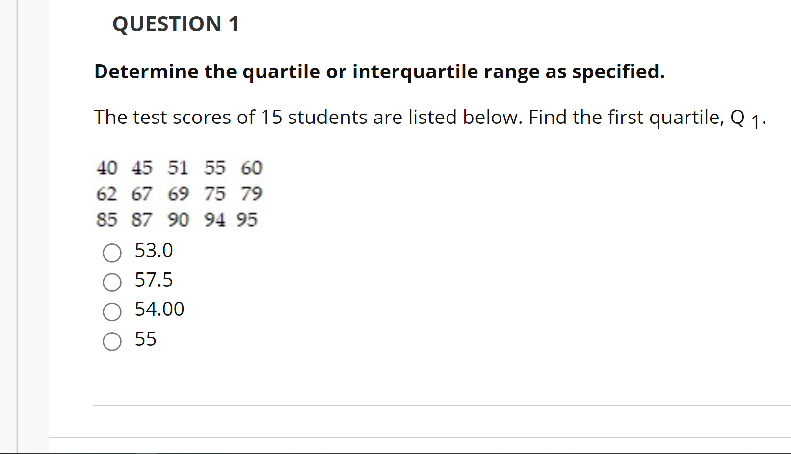 Solved QUESTION 1 Determine the quartile or interquartile | Chegg.com