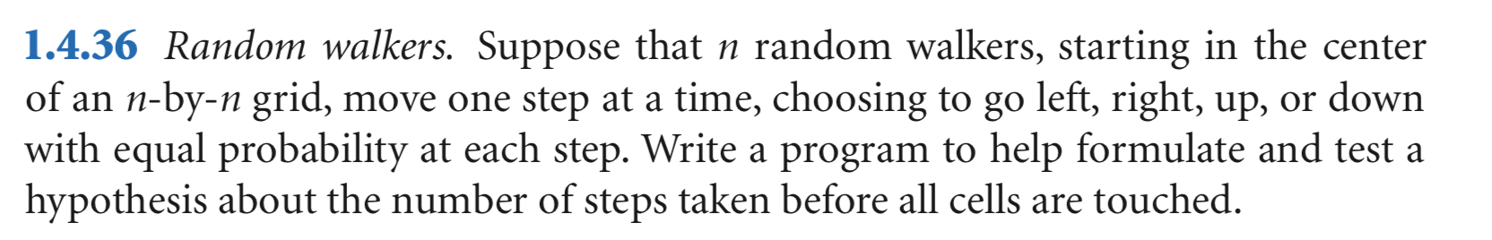 Solved 1.4.36 Random walkers. Suppose that n random walkers, | Chegg.com