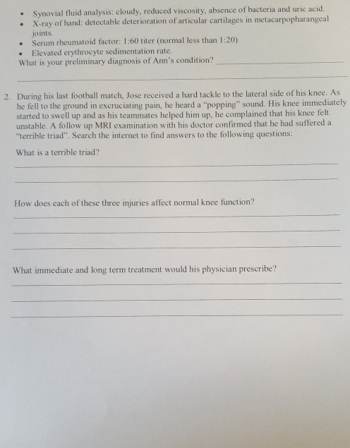 Solved . Synovial fluid analysis: cloudy, reduced viscosity, | Chegg.com