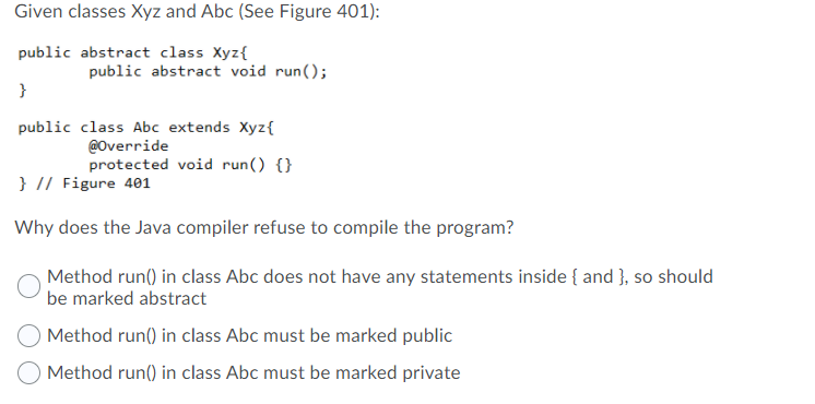 Solved You can make a class abstract by declaring it with | Chegg.com