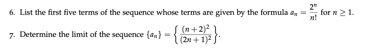 Solved 2n 6. List the first five terms of the sequence whose | Chegg.com