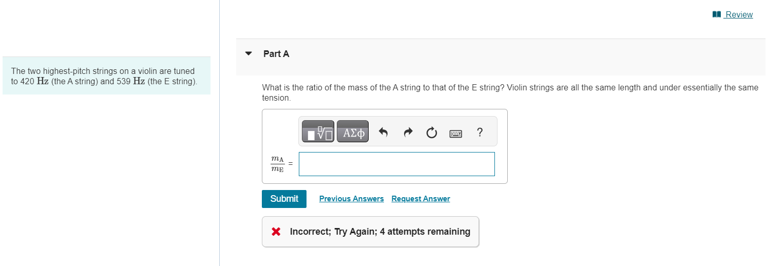 Solved Part AThe two highest-pitch strings on a violin are | Chegg.com