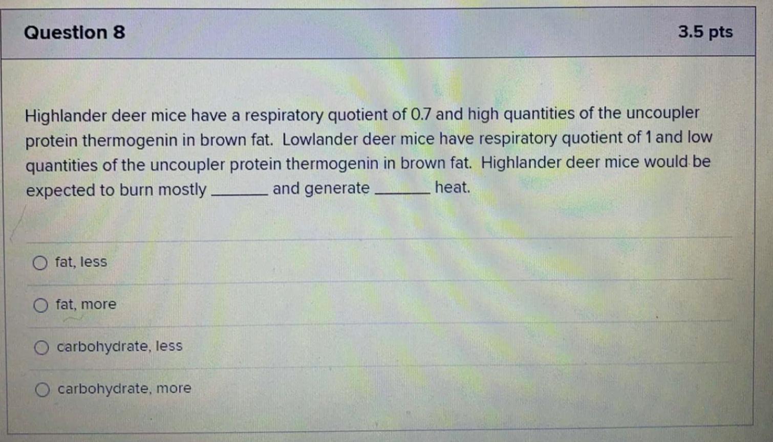 Solved Question 8 3.5 pts Highlander deer mice have a | Chegg.com