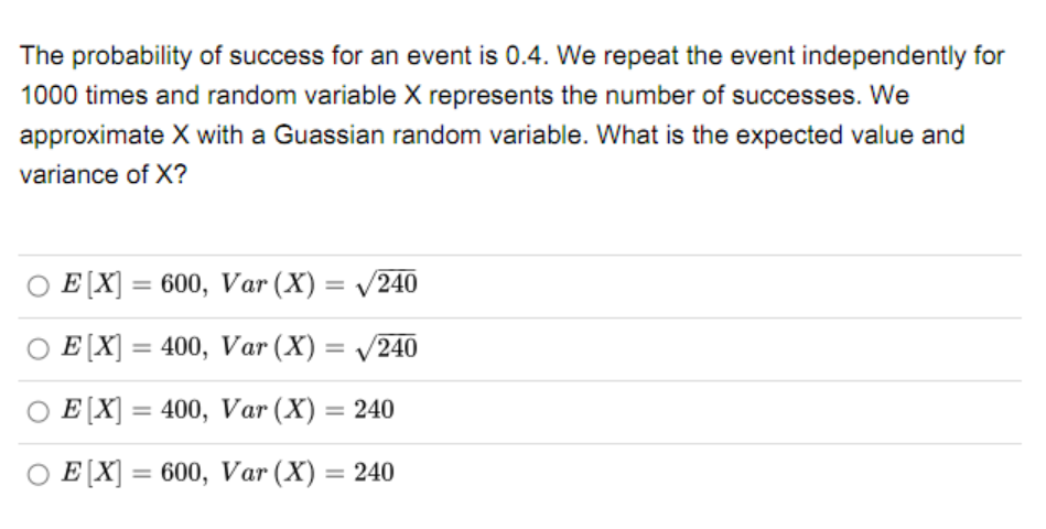 Solved The probability of success for an event is 0.4. We | Chegg.com