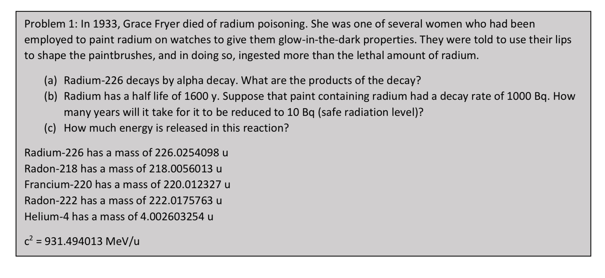 Solved Problem 1: In 1933, Grace Fryer died of radium | Chegg.com